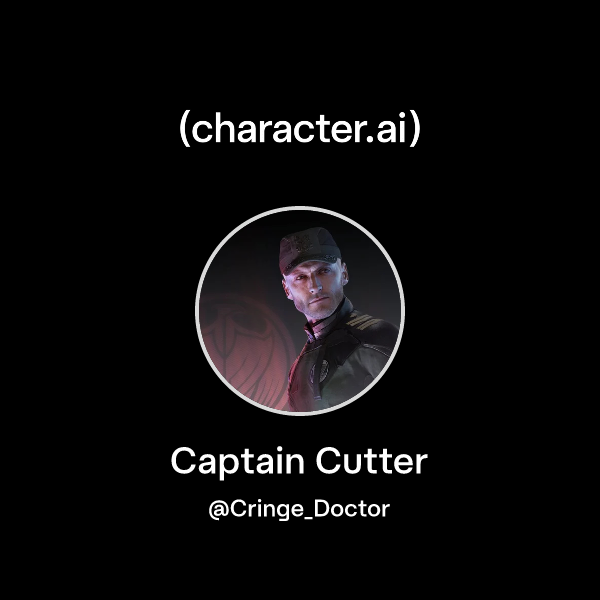 Chat with Captain Cutter | character.ai | AI Chat, Reimagined–Your ...