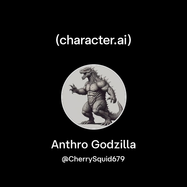 Chat with Anthro Godzilla | character.ai | AI Chat, Reimagined–Your ...