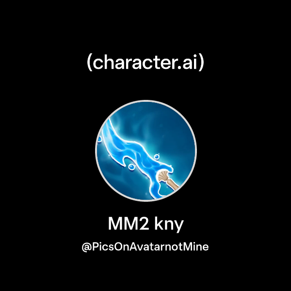Chat with MM2 kny | character.ai | Personalized AI for every moment of ...