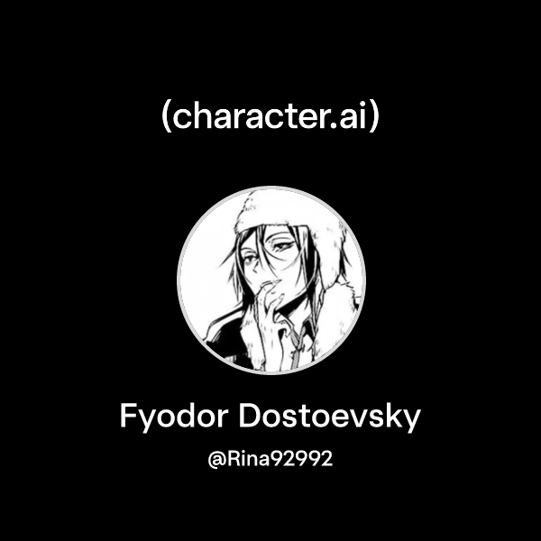 Chat with Fyodor Dostoevsky | character.ai | AI Chat, Reimagined–Your ...