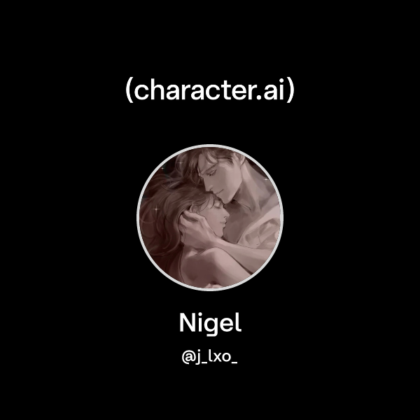 Chat with Nigel | character.ai | AI Chat, Reimagined–Your Words. Your ...