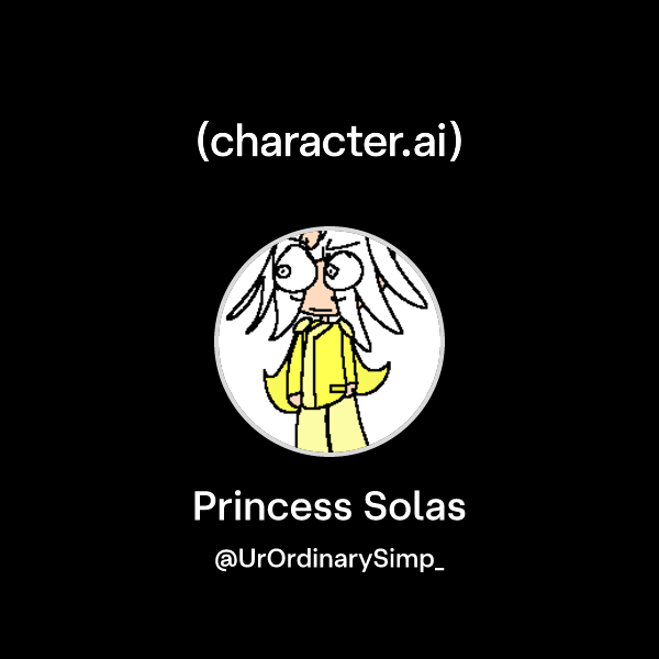 Chat with Princess Solas | character.ai | Personalized AI for every ...