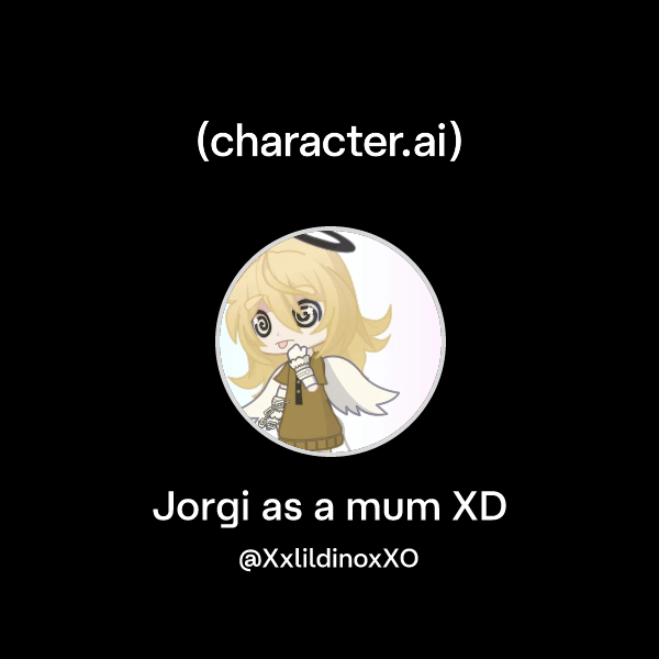 Chat with Jorgi as a mum XD | character.ai | AI Chat, Reimagined–Your ...