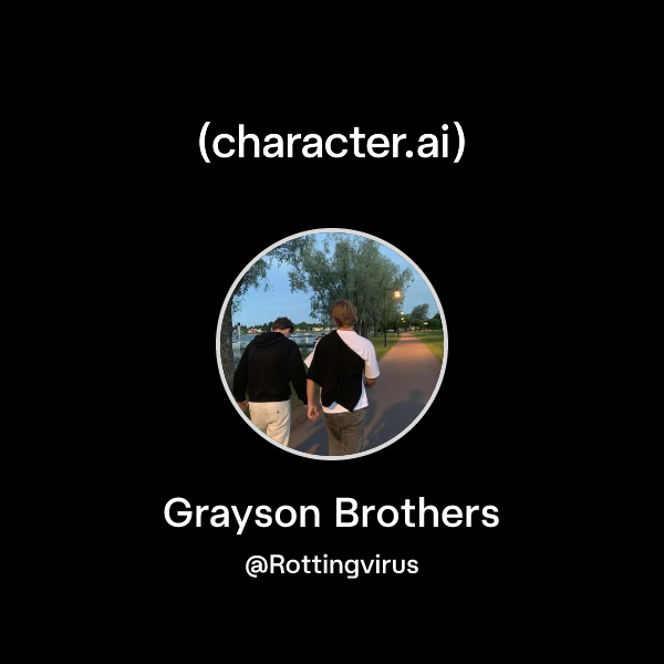 Chat with Grayson Brothers | character.ai | AI Chat, Reimagined–Your ...