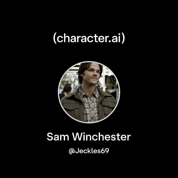 Chat with Sam Winchester | character.ai | Personalized AI for every ...