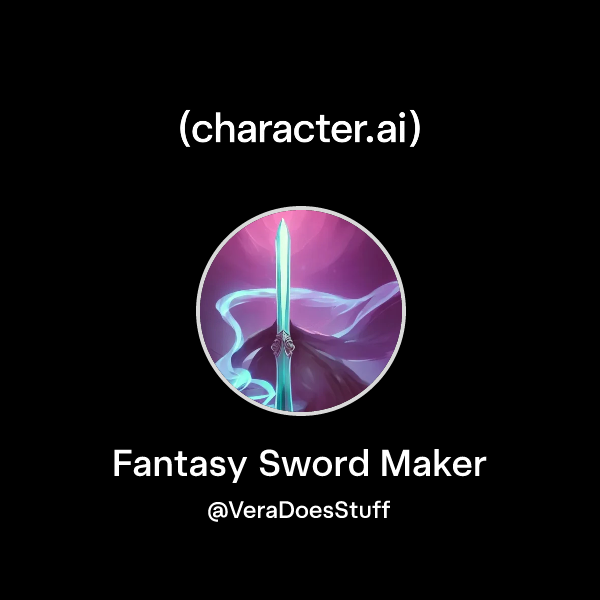 Chat with Fantasy Sword Maker | character.ai | AI Chat, Reimagined–Your ...