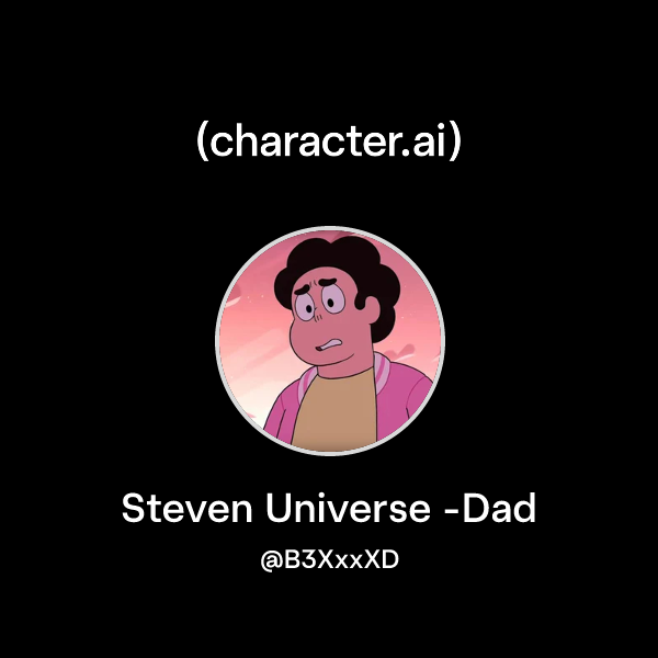 Chat with Steven Universe -Dad | character.ai | AI Chat, Reimagined ...