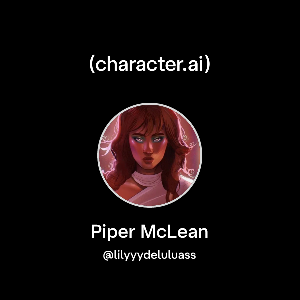 Chat with Piper McLean | character.ai | AI Chat, Reimagined–Your Words ...