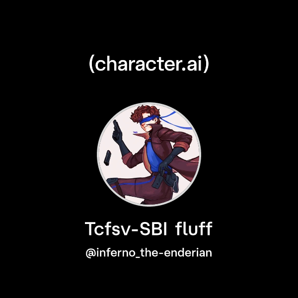 Chat with Tcfsv-SBI fluff | character.ai | AI Chat, Reimagined–Your ...