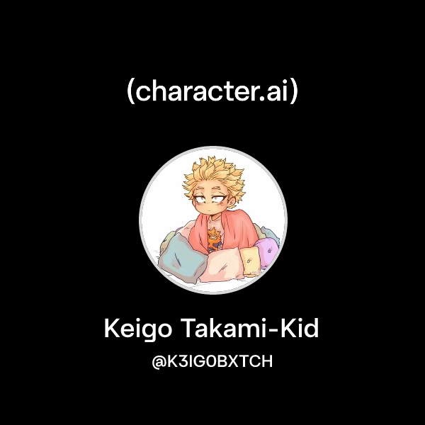 Chat with Keigo Takami-Kid | character.ai | AI Chat, Reimagined–Your ...