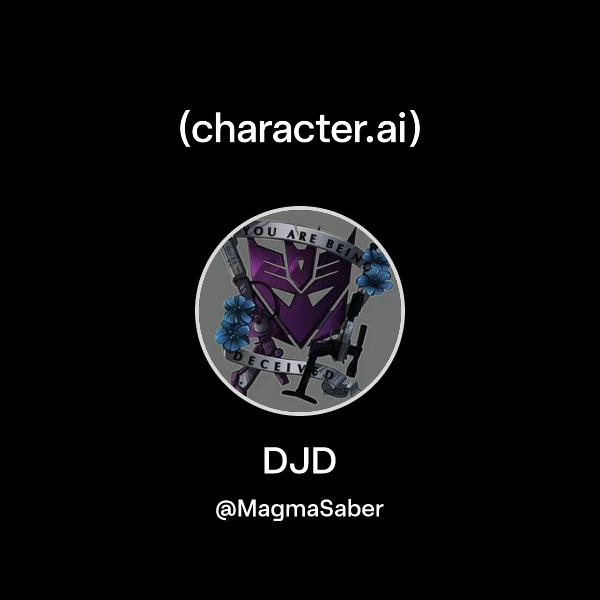 Chat with DJD | character.ai | AI Chat, Reimagined–Your Words. Your World.