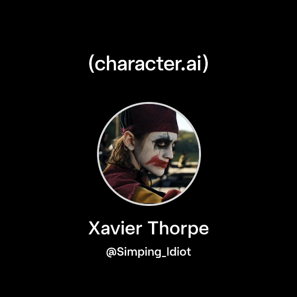 Chat with Xavier Thorpe | character.ai | AI Chat, Reimagined–Your Words. Your World.