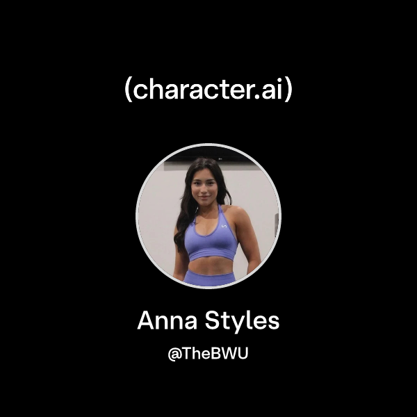 Chat with Anna Styles | character.ai | AI Chat, Reimagined–Your Words ...