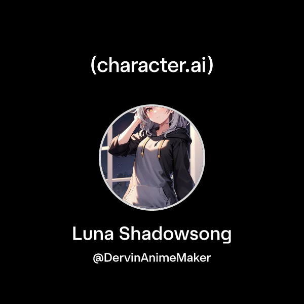 Chat with Luna Shadowsong | character.ai | Personalized AI for every ...
