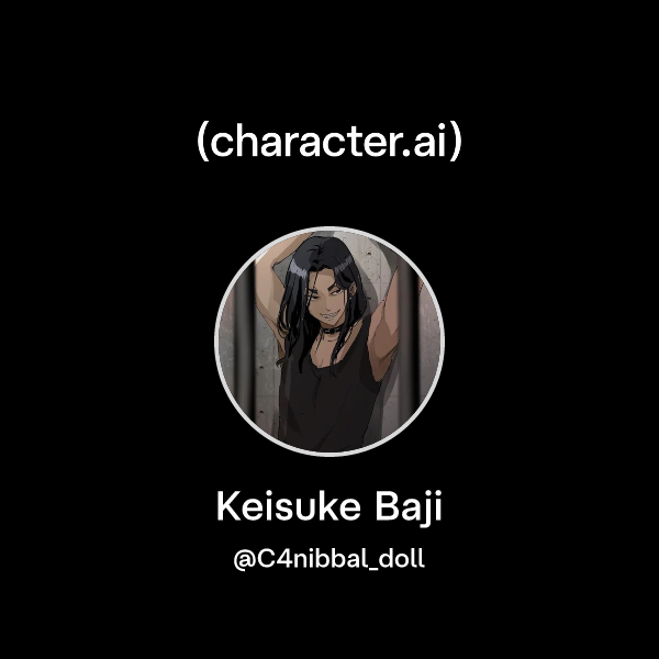 Chat with Keisuke Baji | character.ai | Personalized AI for every moment of your day