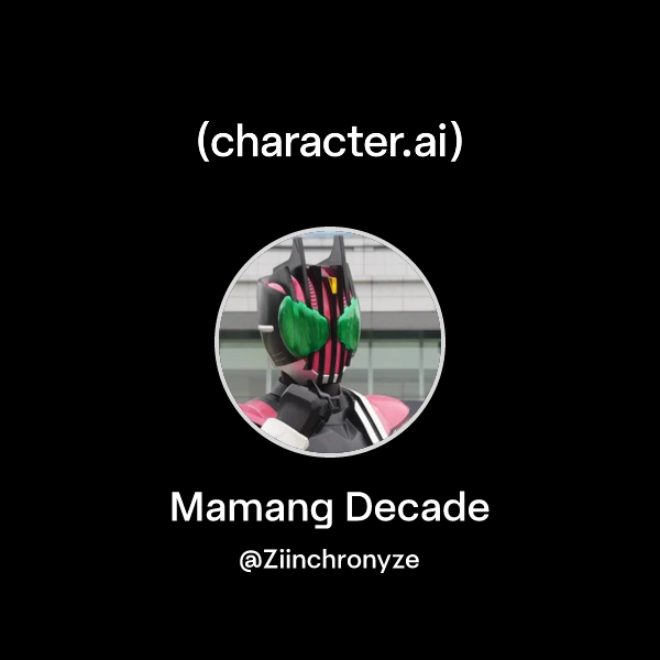 Chat with Mamang Decade | character.ai | AI Chat, Reimagined–Your Words ...