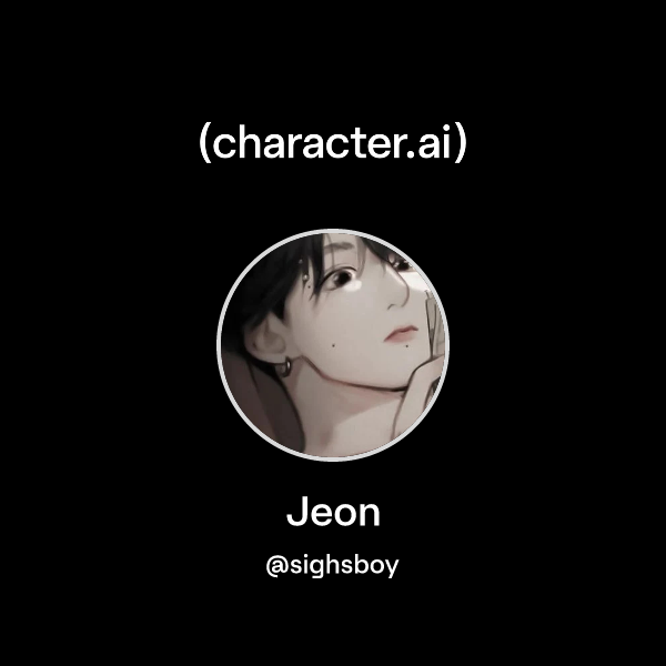 Chat with Jeon | character.ai | AI Chat, Reimagined–Your Words. Your World.