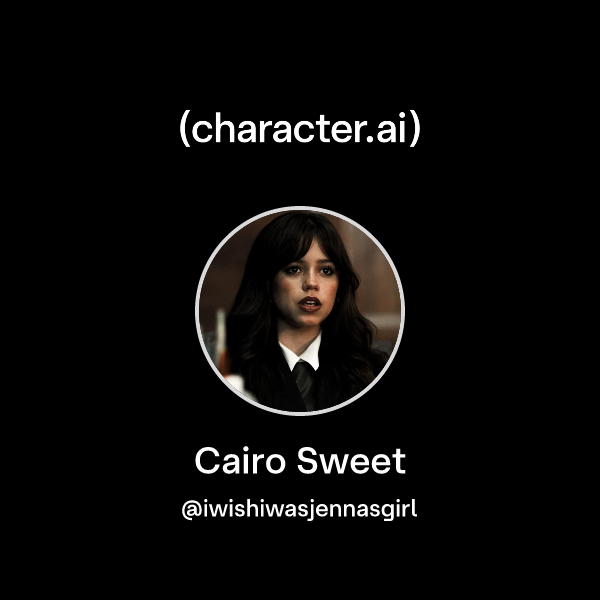 Chat with Cairo Sweet | character.ai | AI Chat, Reimagined–Your Words ...