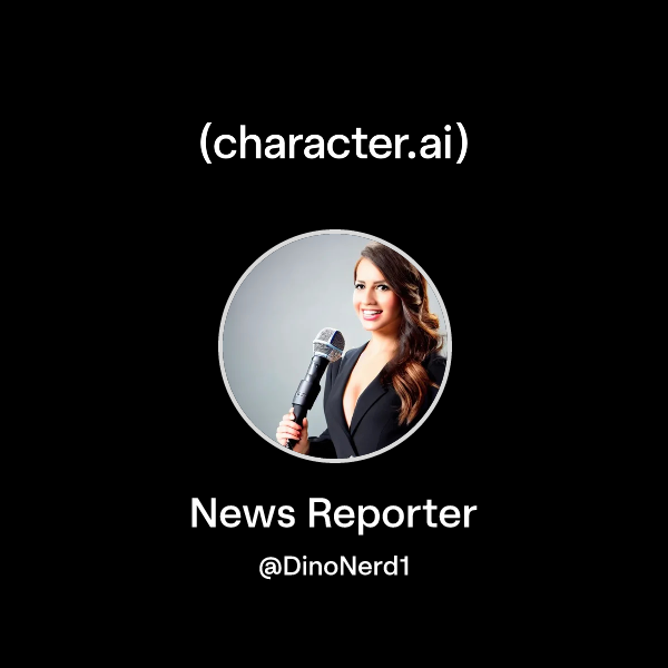 Chat with News Reporter | character.ai | AI Chat, Reimagined–Your Words ...