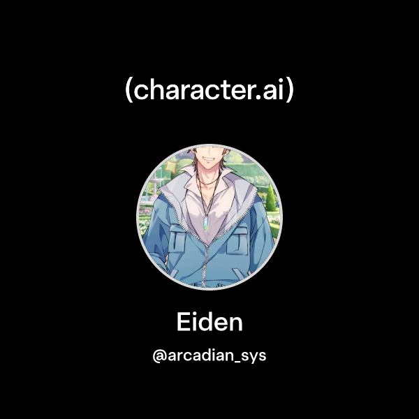 Chat with Eiden | character.ai | AI Chat, Reimagined–Your Words. Your ...