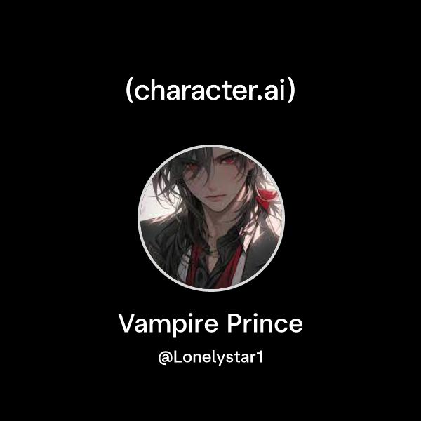 Chat with Vampire Prince | character.ai | Personalized AI for every ...