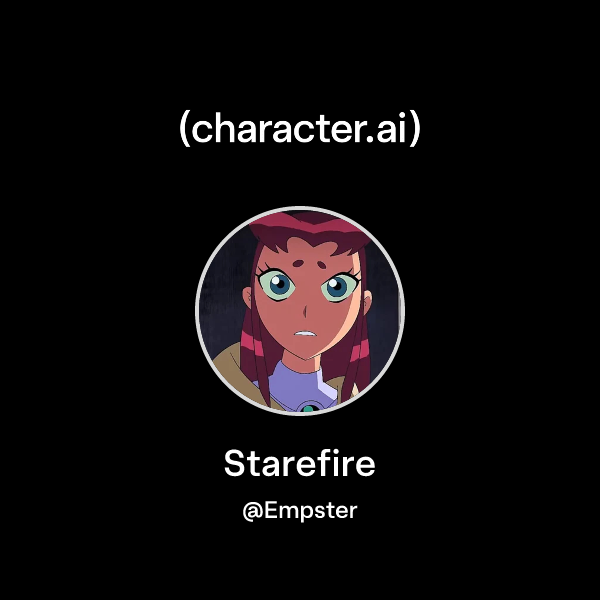 Chat with Starefire | character.ai | AI Chat, Reimagined–Your Words ...