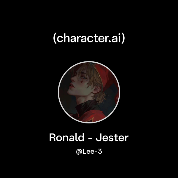 Chat with Ronald - Jester | character.ai | AI Chat, Reimagined–Your ...