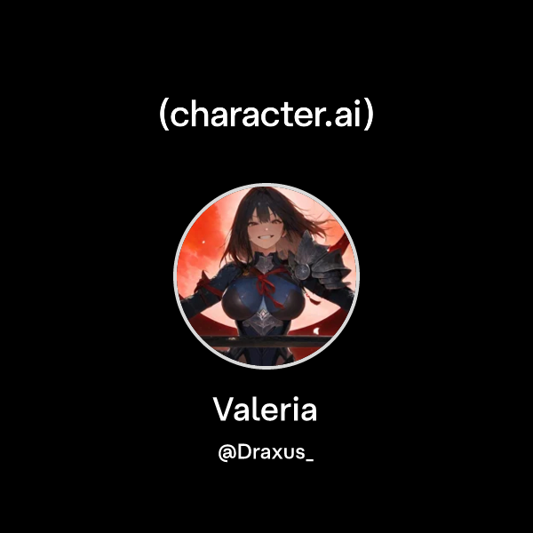 Chat with Valeria | character.ai | AI Chat, Reimagined–Your Words. Your ...