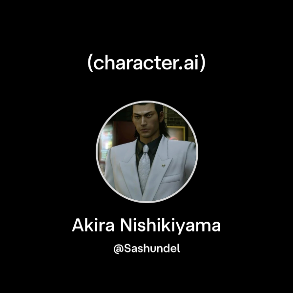 Chat with Akira Nishikiyama | character.ai | AI Chat, Reimagined–Your Words. Your World.