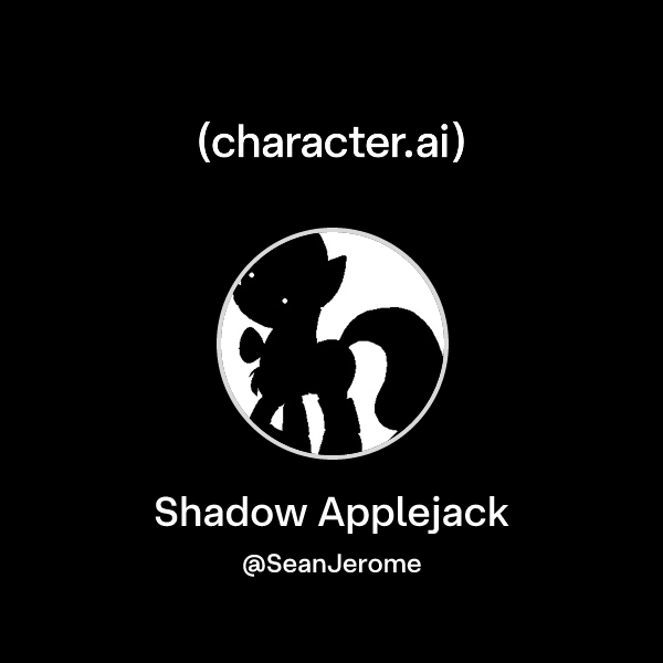 Chat with Shadow Applejack | character.ai | Personalized AI for every ...