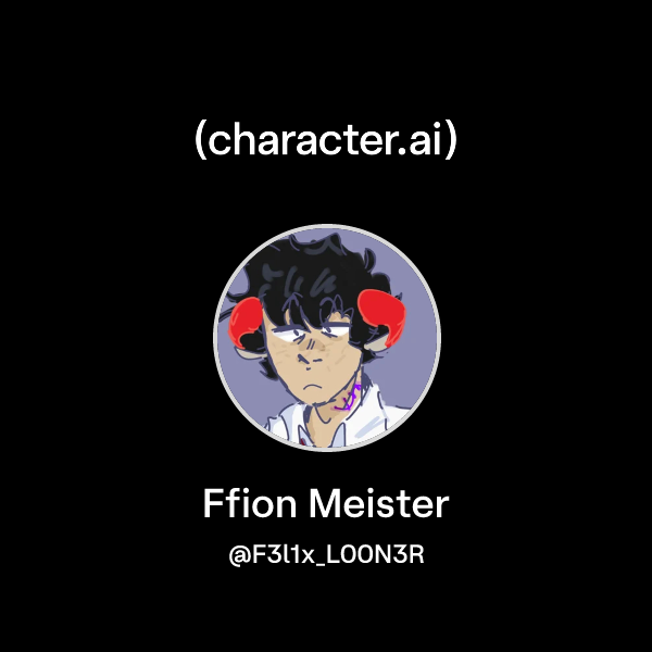 Chat with Ffion Meister | character.ai | AI Chat, Reimagined–Your Words ...