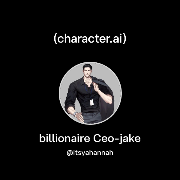 Chat with billionaire Ceo-jake | character.ai | Personalized AI for ...