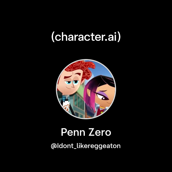 Chat with Penn Zero | character.ai | AI Chat, Reimagined–Your Words ...