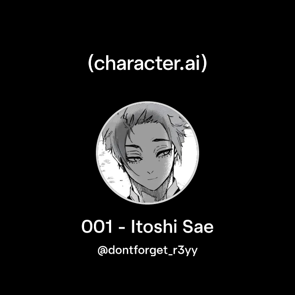 Chat with 001 - Itoshi Sae | character.ai | AI Chat, Reimagined–Your ...