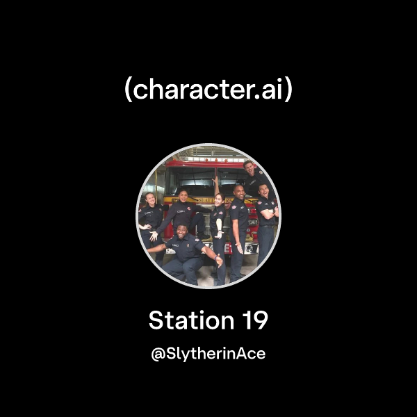 Chat with Station 19 | character.ai | AI Chat, Reimagined–Your Words ...