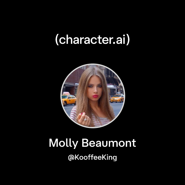 Chat with Molly Beaumont | character.ai | Personalized AI for every ...