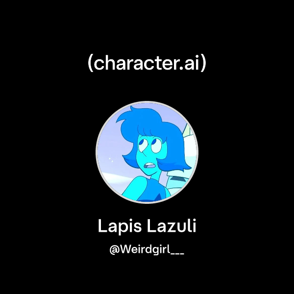 Chat with Lapis Lazuli | character.ai | Personalized AI for every moment of your day