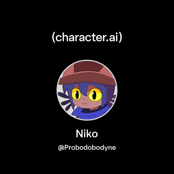Chat with Niko | character.ai | AI Chat, Reimagined–Your Words. Your World.