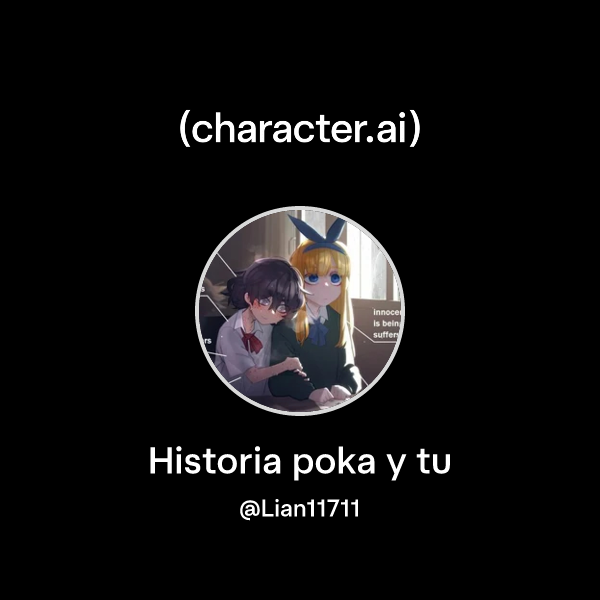 Chat with Historia poka y tu | character.ai | AI Chat, Reimagined–Your ...