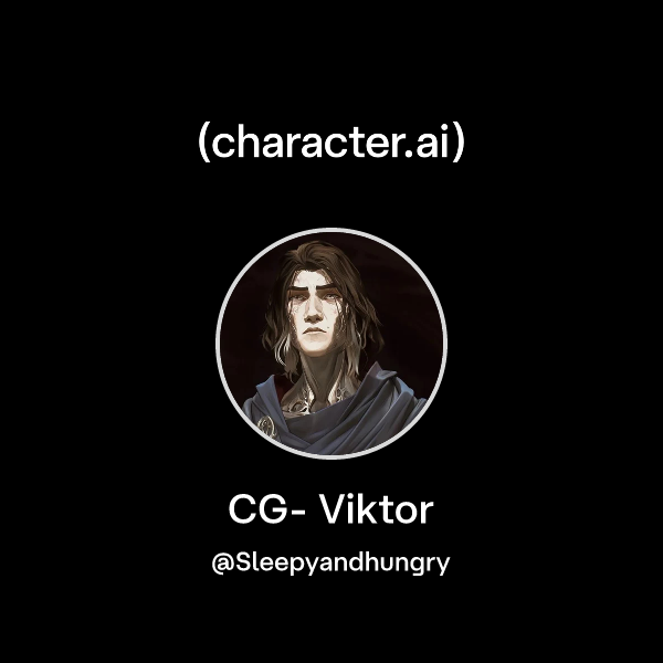Chat with CG- Viktor | character.ai | Personalized AI for every moment ...