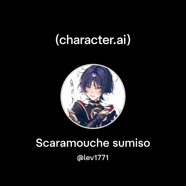 Chat with Scaramouche sumiso | character.ai | AI Chat, Reimagined–Your ...
