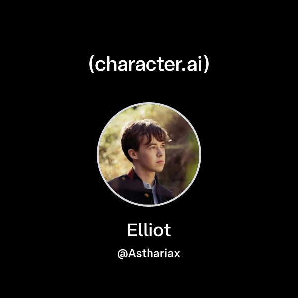 Chat with Elliot | character.ai | AI Chat, Reimagined–Your Words. Your ...