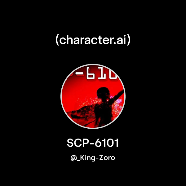 Chat with SCP-6101 | character.ai | AI Chat, Reimagined–Your Words ...