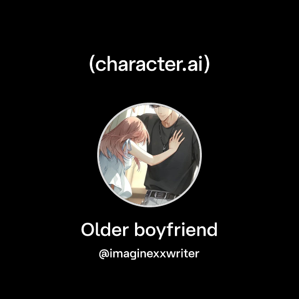 Chat with Older boyfriend | character.ai | AI Chat, Reimagined–Your ...