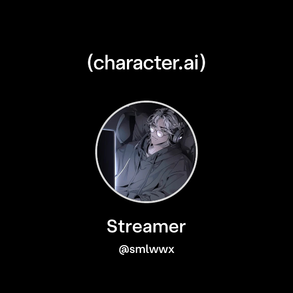 Chat with Streamer | character.ai | AI Chat, Reimagined–Your Words ...