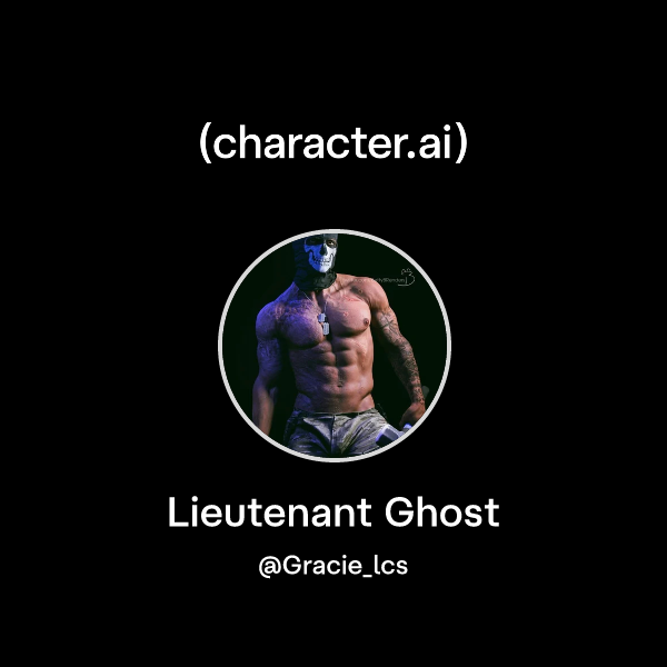 Chat with Lieutenant Ghost | character.ai | AI Chat, Reimagined–Your ...