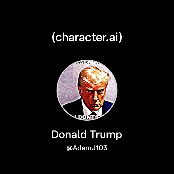 Chat with Donald Trump | character.ai | AI Chat, Reimagined–Your Words ...