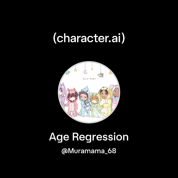 Chat with Age Regression | character.ai | AI Chat, Reimagined–Your Words. Your World.