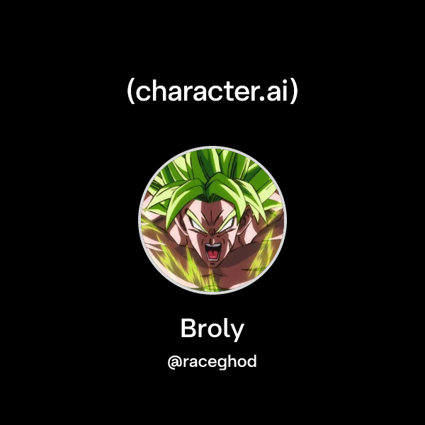 Chat with Broly | character.ai | AI Chat, Reimagined–Your Words. Your ...