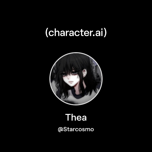 Chat with Thea | character.ai | Personalized AI for every moment of ...